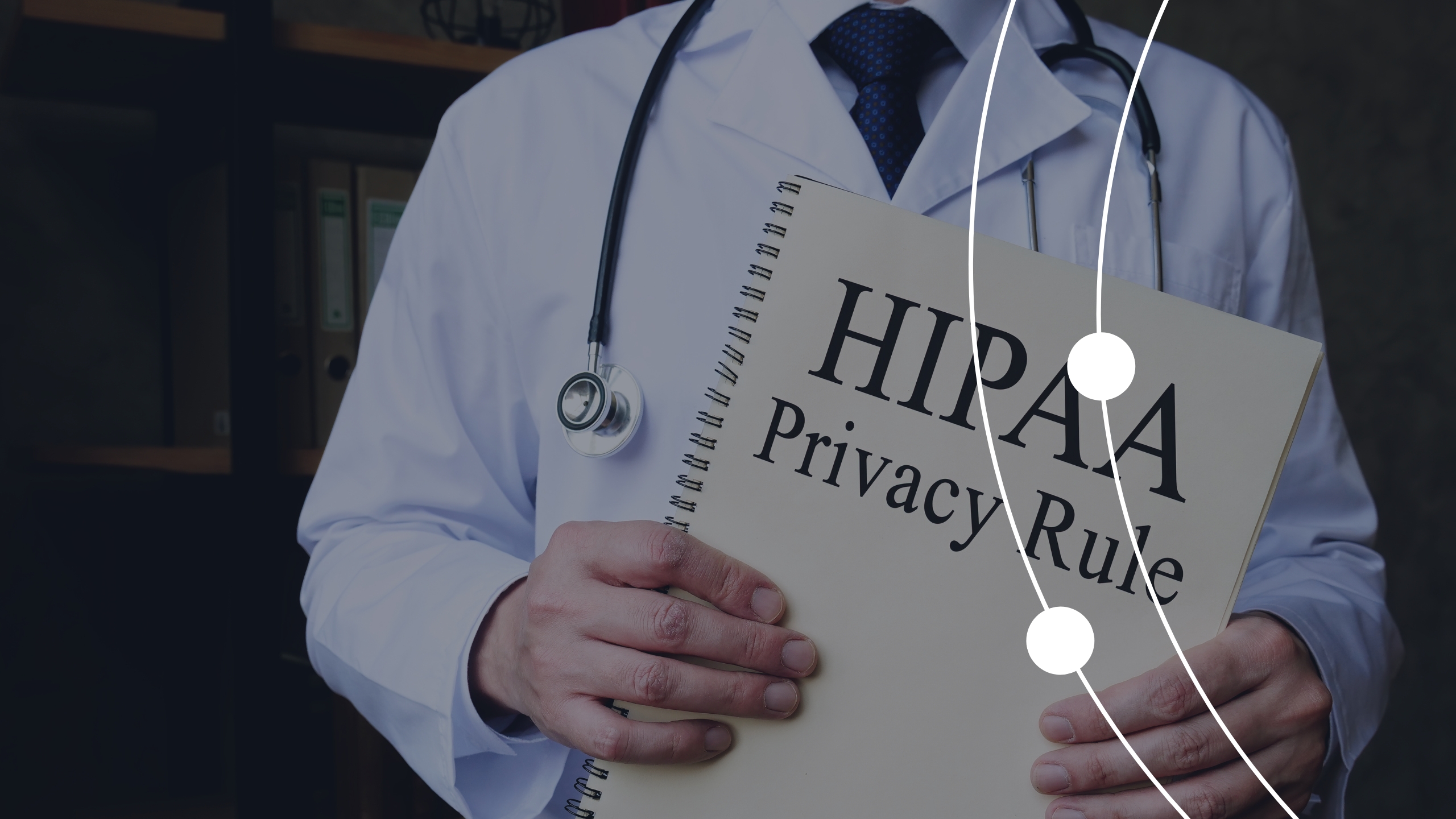 The Essential Role of the HIPAA Privacy Officer - Drummond Group